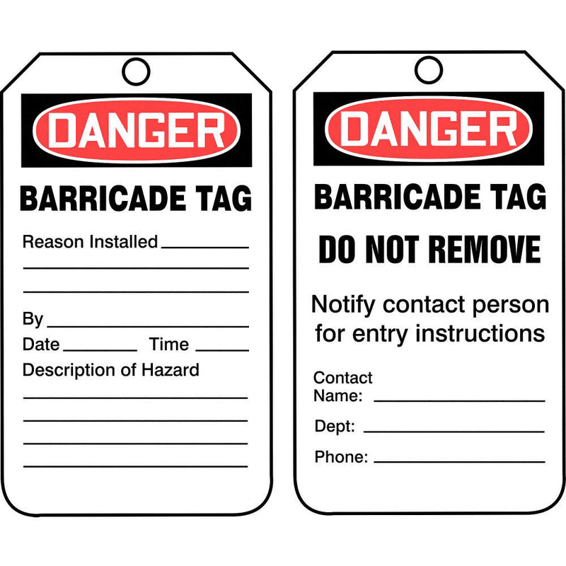 "Barricade Tag Do Not Remove"- OSHA Equipment Status Tag -Accuform-